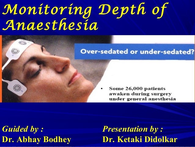 Monitoring depth of anaesthesia
