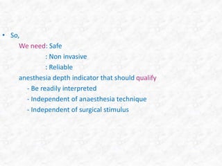 Monitoring depth of anaesthesia | PPTX