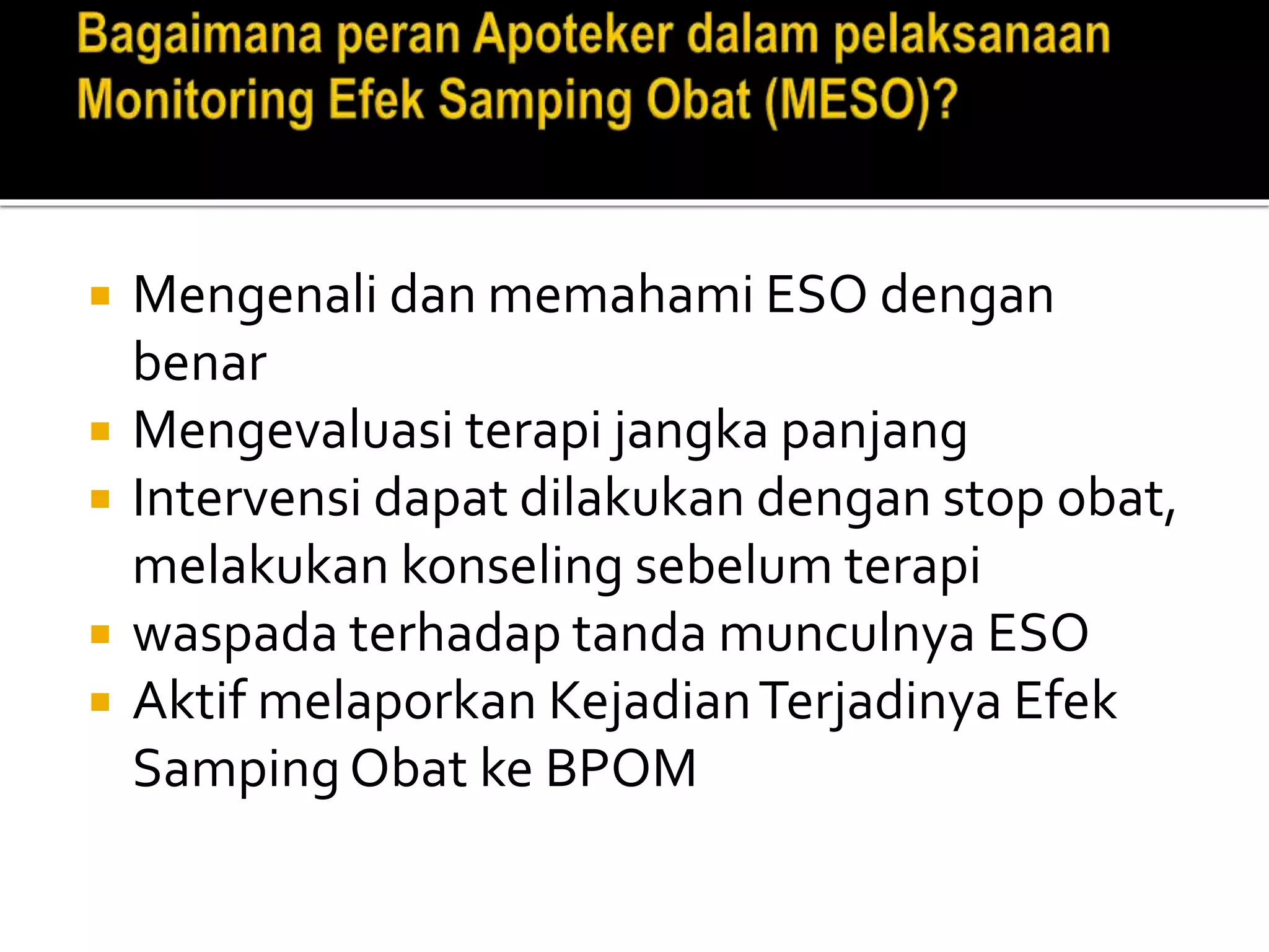 Monitoring efek samping obat (MESO) | PPTX