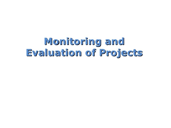 Monitoring And Evaluation Presentation[1]
