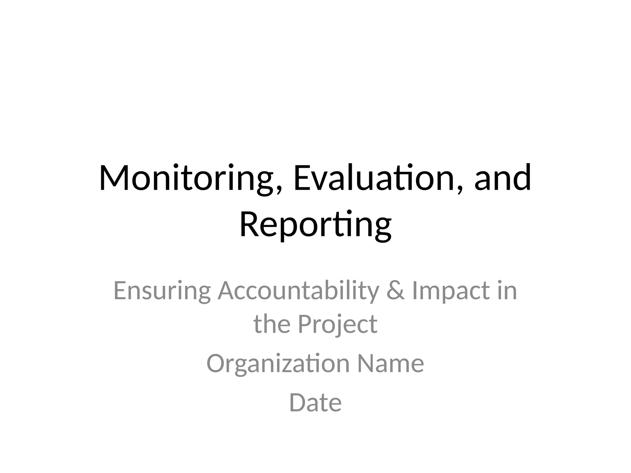 Monitoring_and_Evaluation_Reporting.pptx