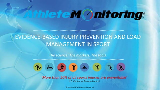 EVIDENCE-BASED INJURY PREVENTION AND LOAD MANAGEMENT IN SPORT. The ...