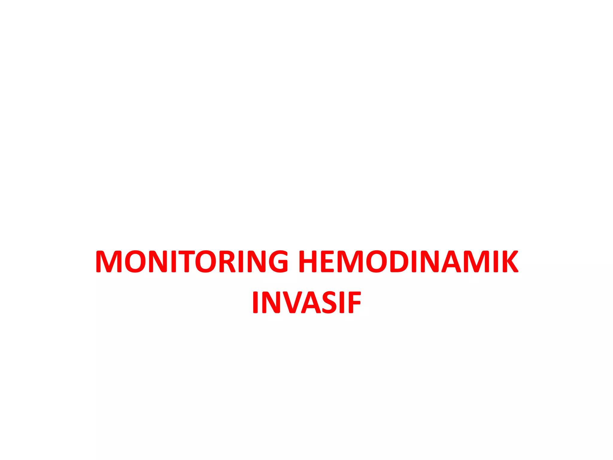Monitoring hemodinamik invasif | PPTX