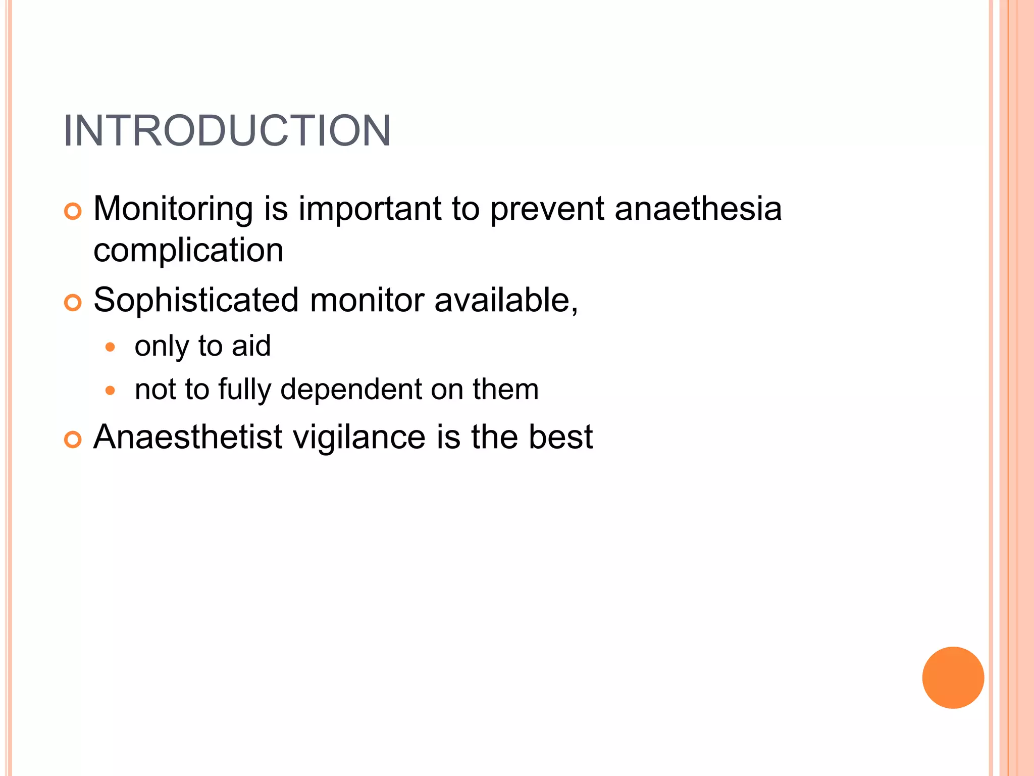 Monitoring in anaesthesia ro | PPTX
