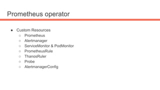Monitoring kubernetes with prometheus-operator | PPTX | Operating ...