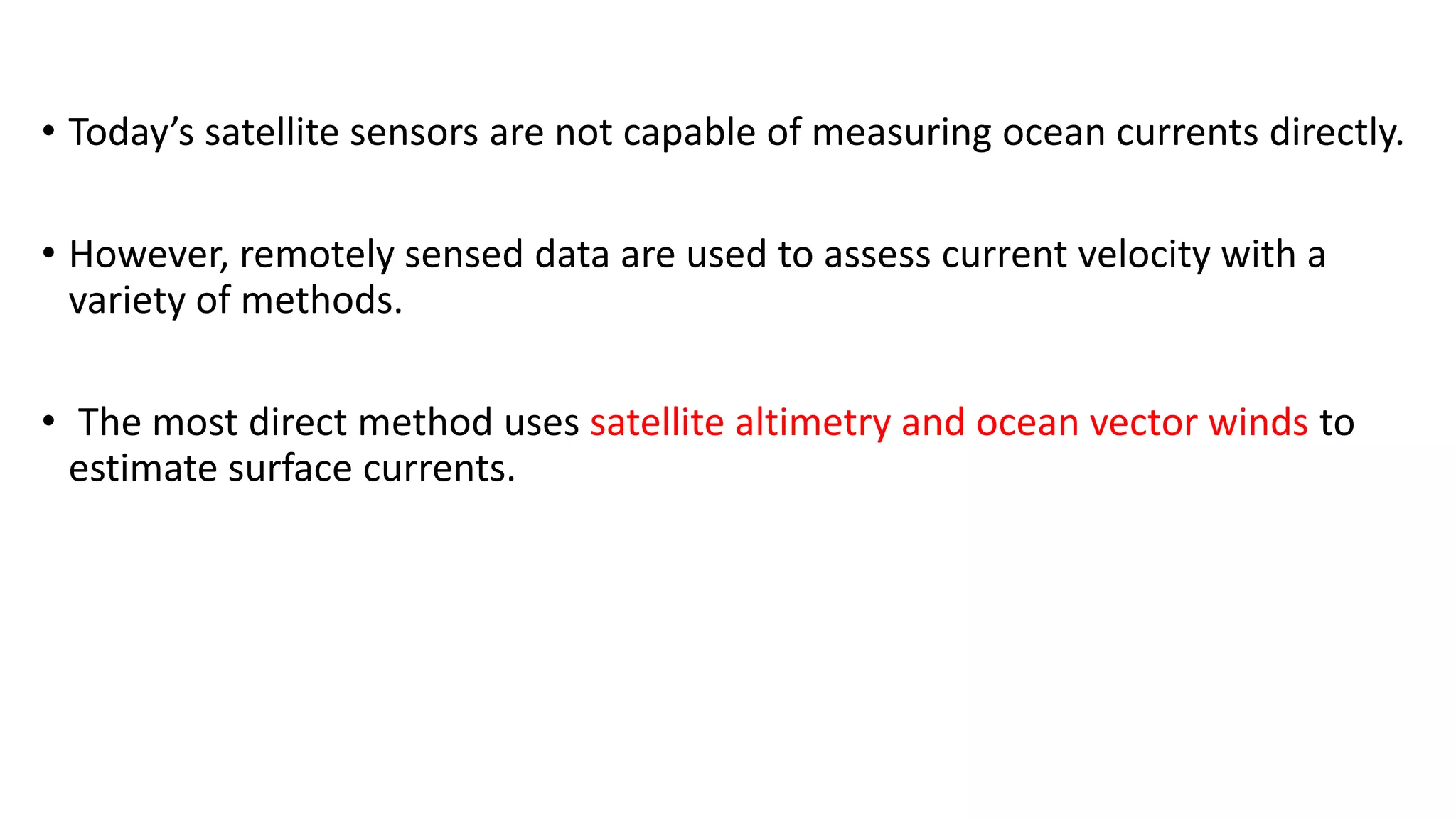 Monitoring ocean currents using satellite sensors | PPT