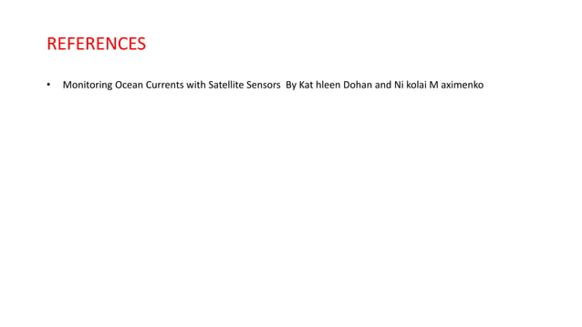 Monitoring ocean currents using satellite sensors | PPT