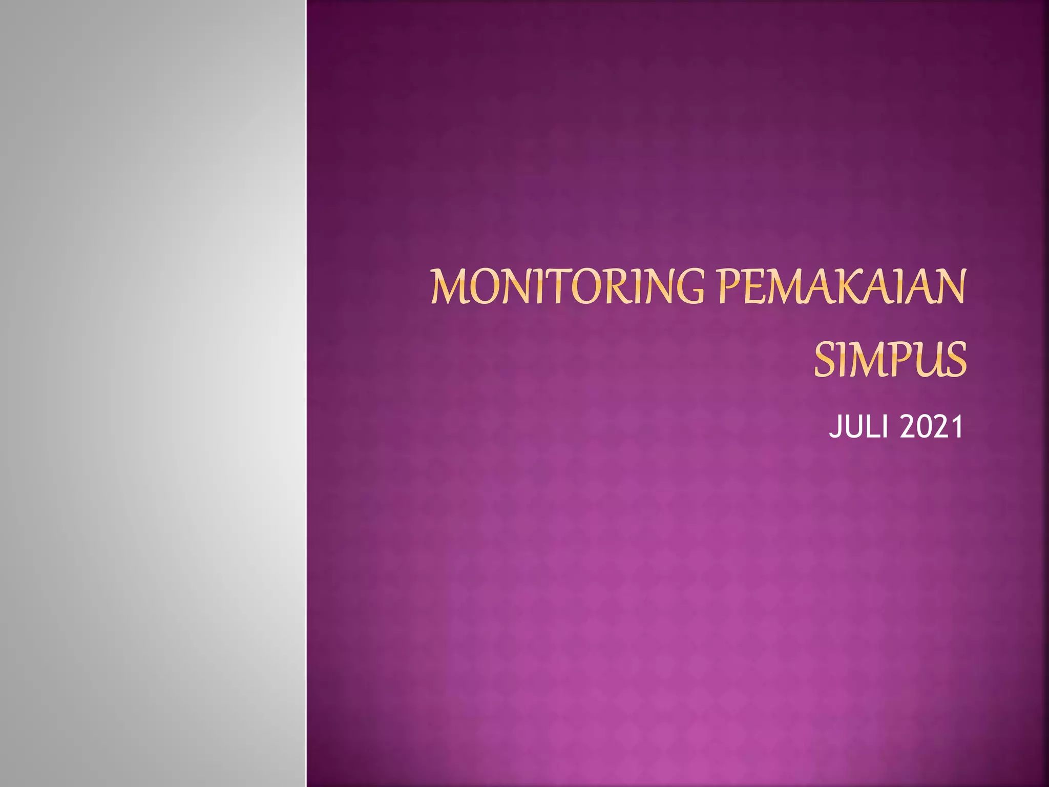 Monitoring pemakaian simpus JULI.pptx | Free Download