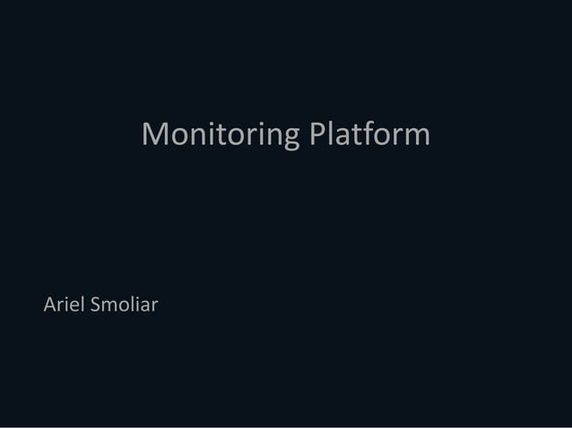 Production Monitoring Platform | PPTX