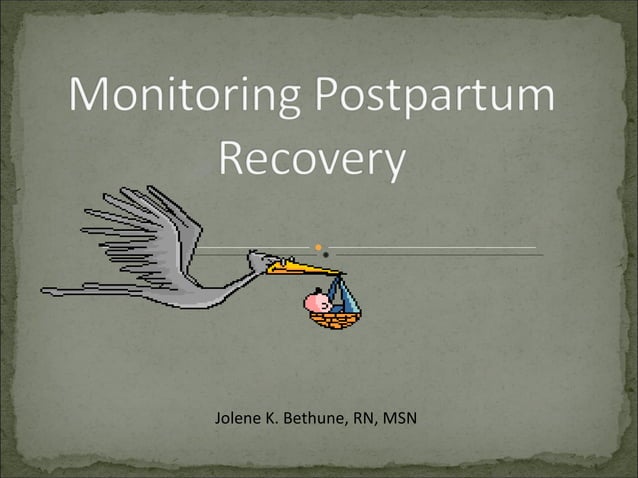 Monitoring Postpartum Recovery Pp Inservice | PPT | Pregnancy ...