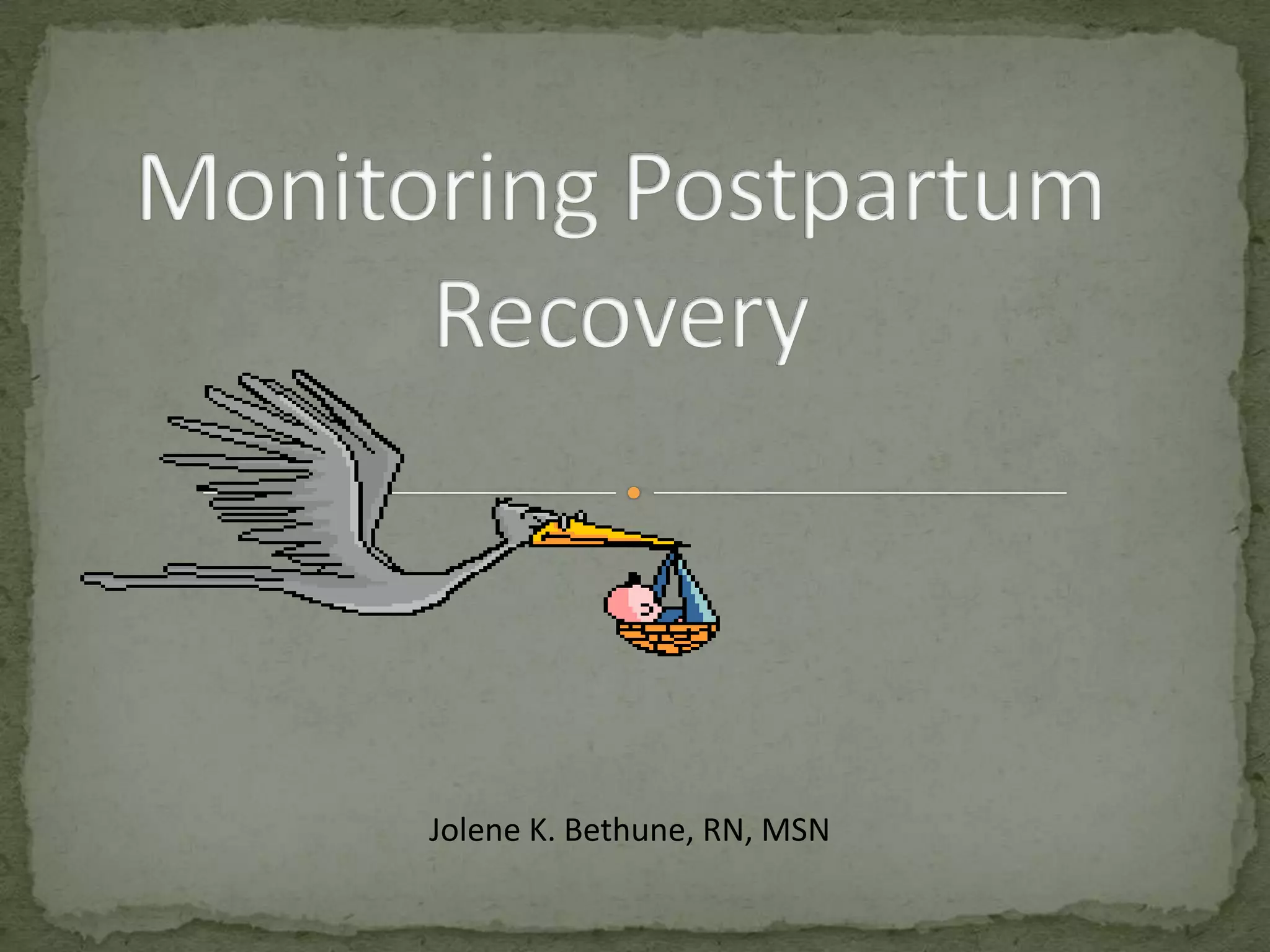 Monitoring Postpartum Recovery Pp Inservice | PPTX