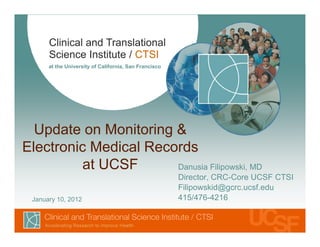 Update on Monitoring & Electronic Medical Records at UCSF: Preparing ...