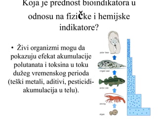 Monitoring životne sredine i bioindikatori | PPTX