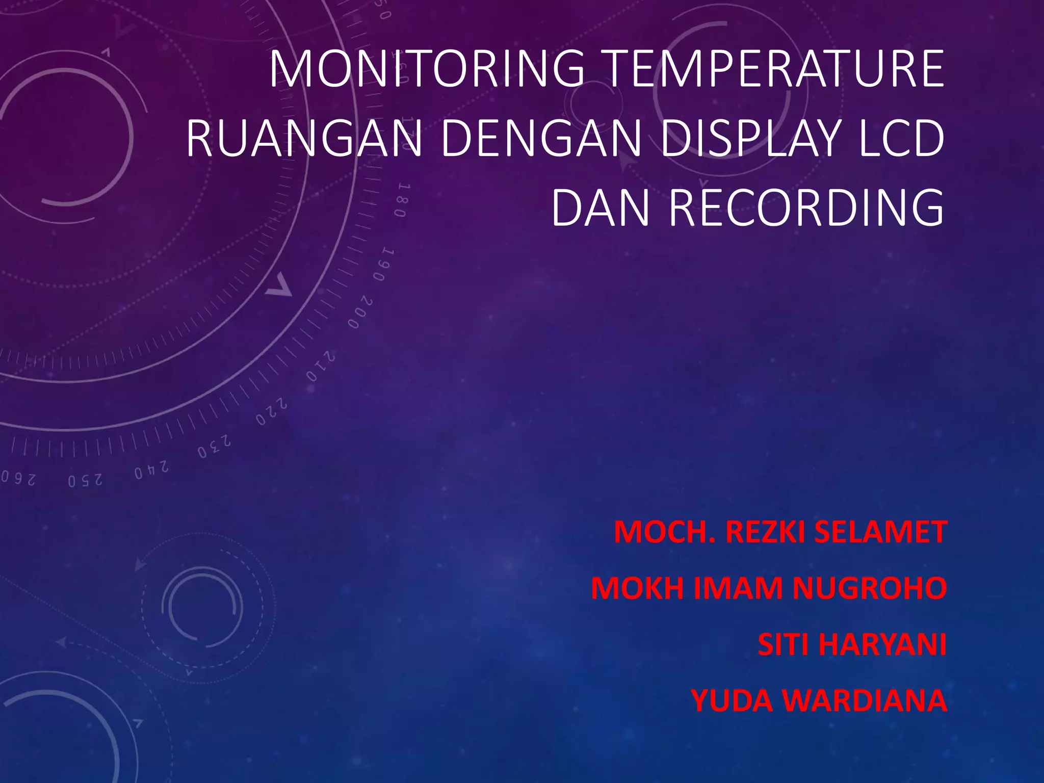 Monitoring temperature ruangan dengan display lcd | PPT
