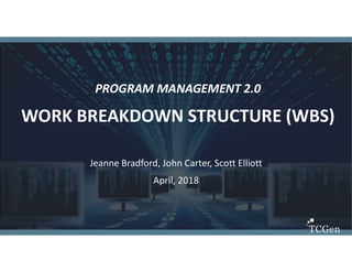 Program Management 2.0: Work Breakdown Structure | PPT