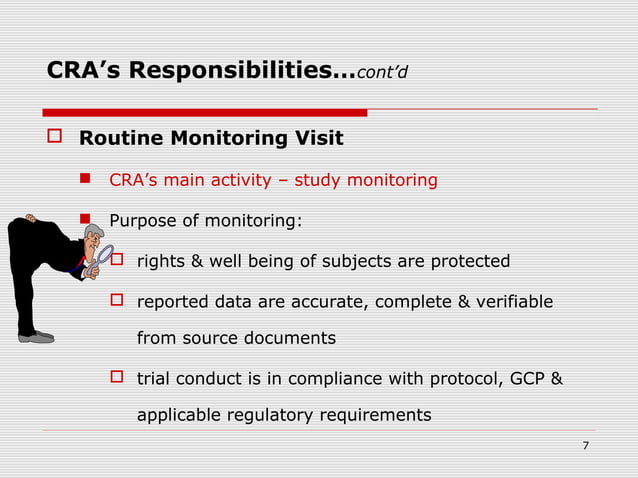 CRA/ Monitor Roles and Responsibilities | PPT | Medical Health