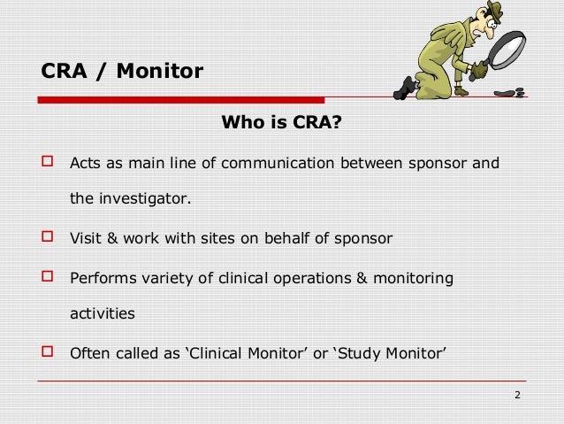 CRA/ Monitor Roles and Responsibilities