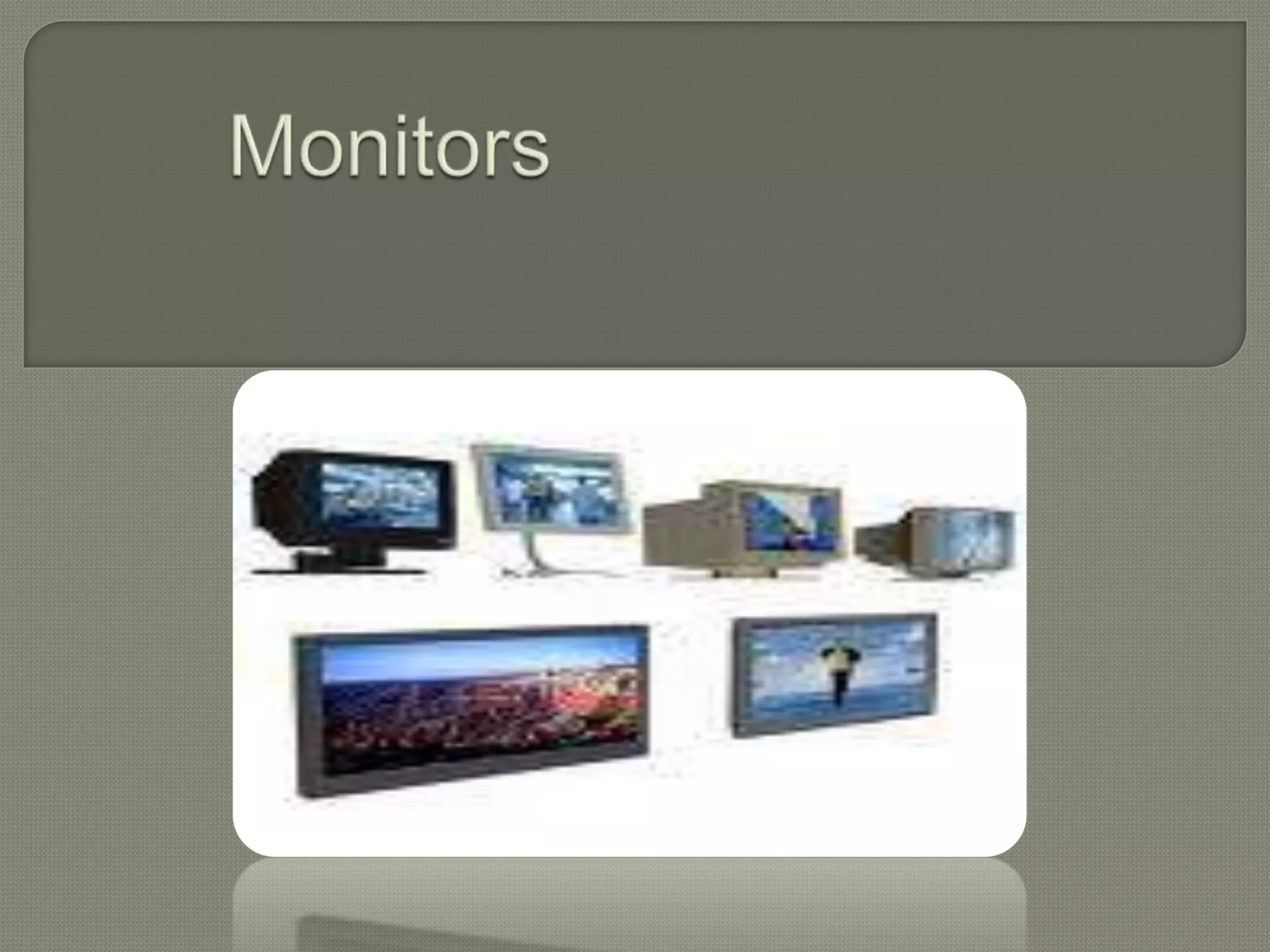 Monitors | PPTX