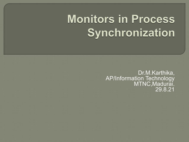 Process Synchronization - Monitors | PPTX