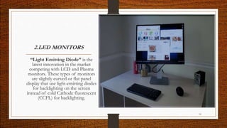 Types of Monitors and their functions and ap | PPTX
