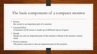 Types of Monitors and their functions and ap | PPTX
