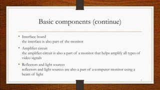 Types of Monitors and their functions and ap | PPTX