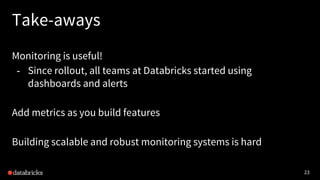 Monitoring Large-Scale Apache Spark Clusters at Databricks | PPT
