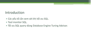 Monitor và tối ưu sql server | PPTX