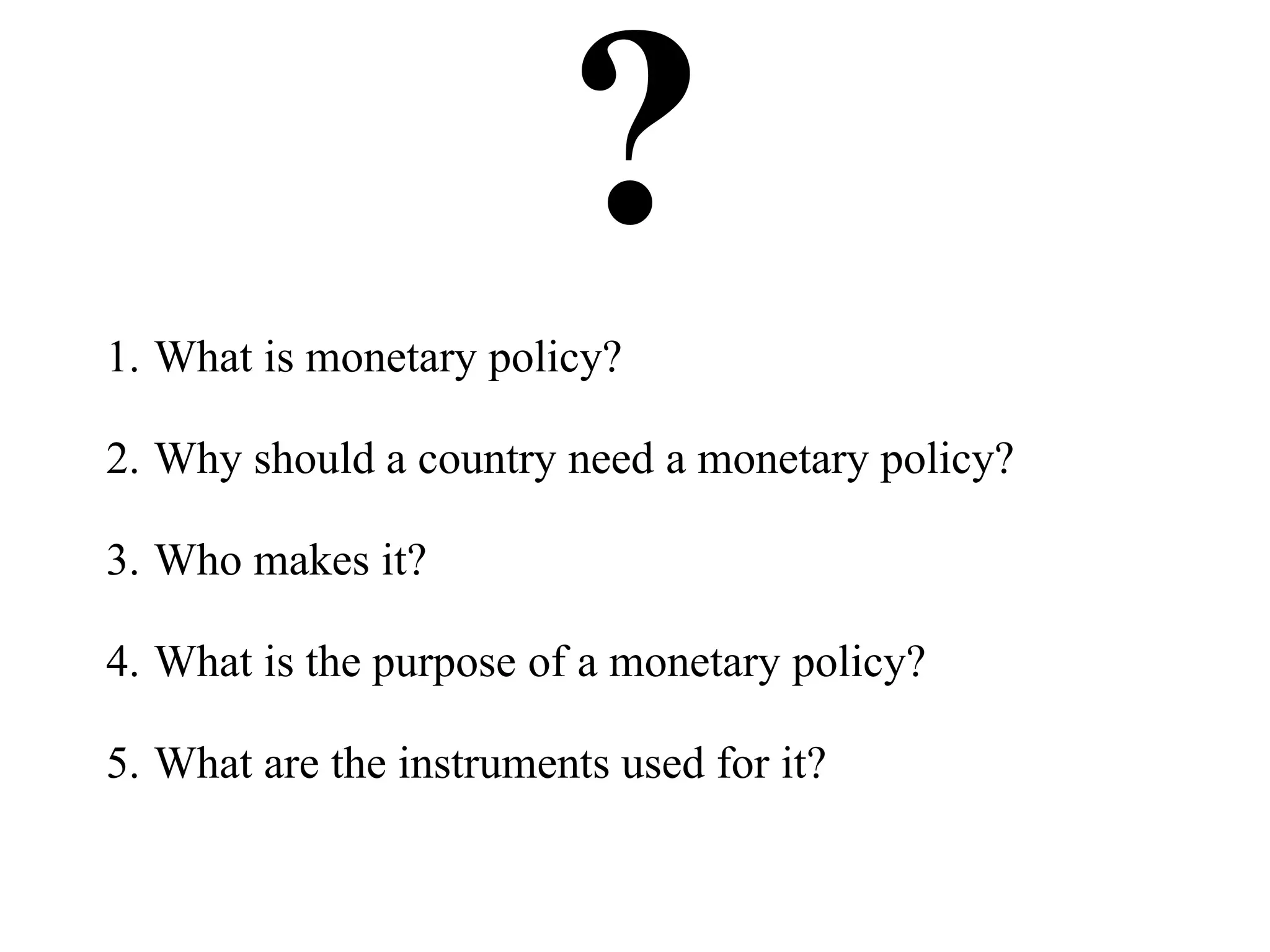 Monitory policy | PPTX