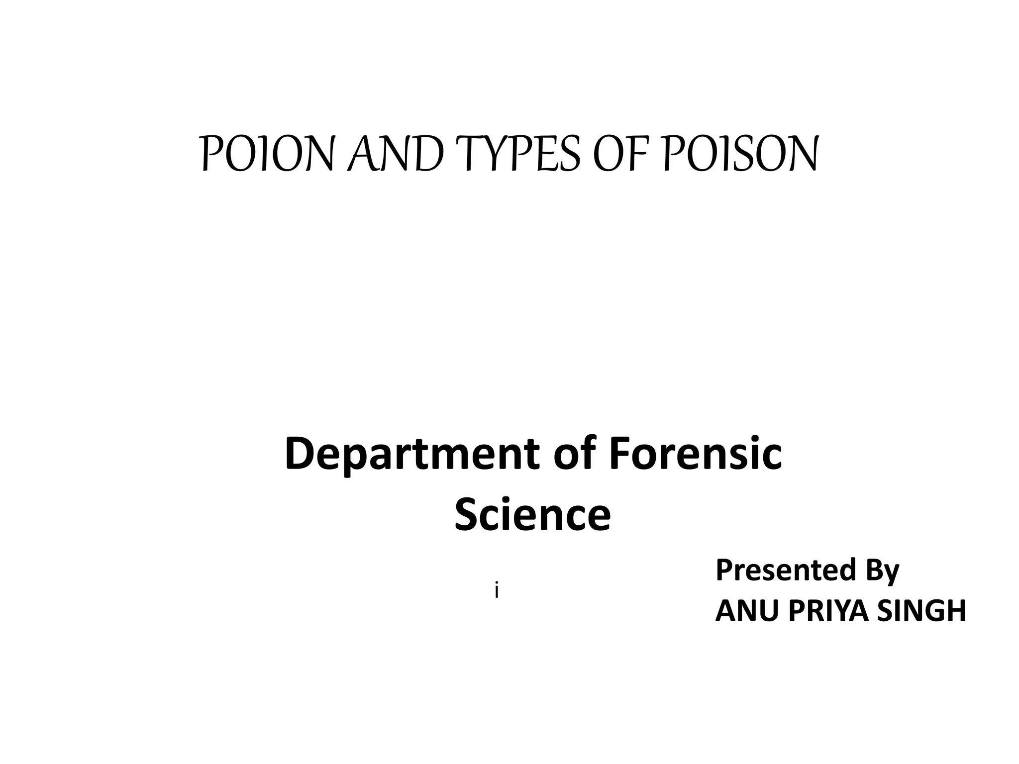 poison and forensic importance | PPTX