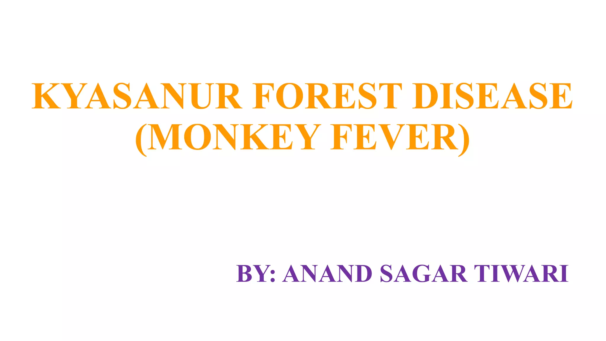 Monkey fever 2020 | PPTX
