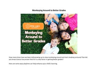 Monkeying Around to Better Grades | PPT