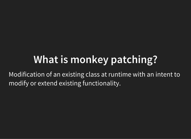 Monkey patching in Ruby | PPT
