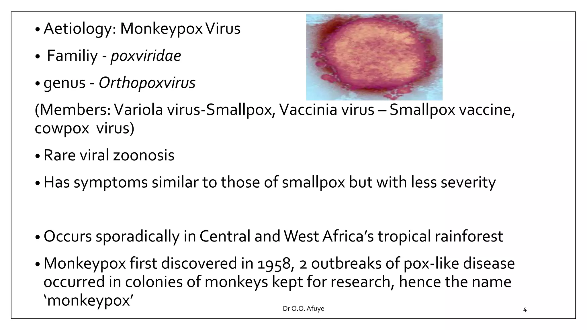 Monkeypox by Dr O.O. Afuye | PPTX