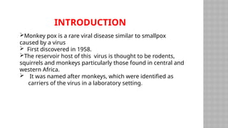 Monkey pox 24.medical surgical nursing ppt | PPTX