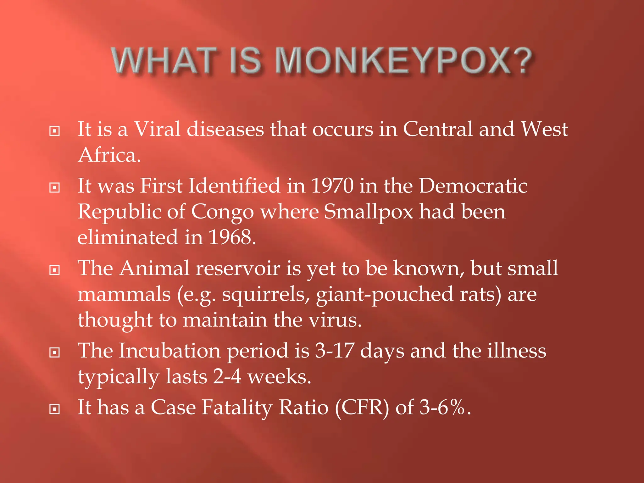 PRESENTATION DISEASE PROFILE OF MONKEYPOX | PPT