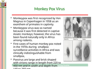Monkey Pox slides; Get to learn the risk factors,presentation and ...