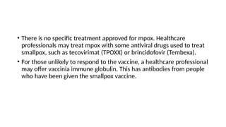 Monkeypox What is it and how can it be prevented.pptx