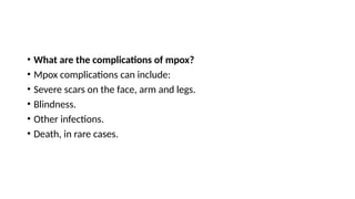 Monkeypox What is it and how can it be prevented.pptx