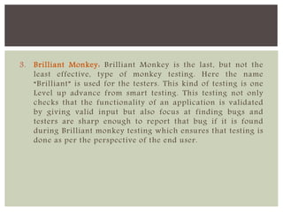 Monkey Testing: A Unique Style Testing Which Boosts The Power Of Manual ...