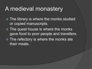 Monks in the middle ages ryan leahy | PPTX