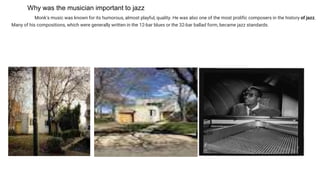 Monk thelonious.pptx