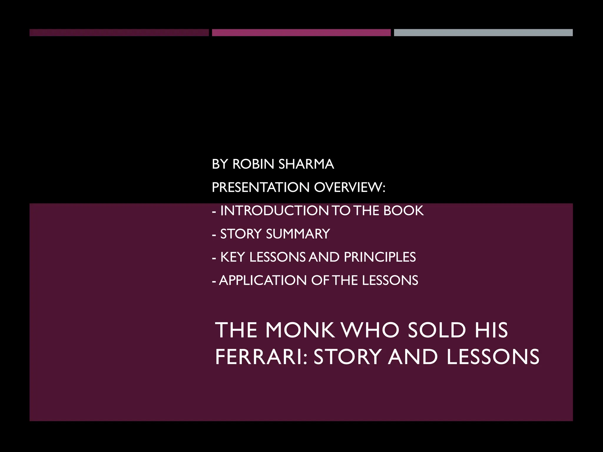 Monk_Who_Sold_His_Ferrari_Presentation.pptx