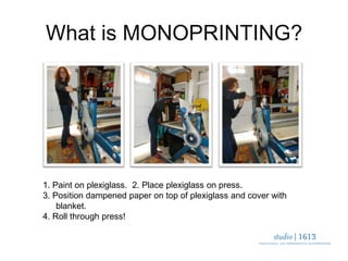 Studio 1613's Monoprint Show | PPTX
