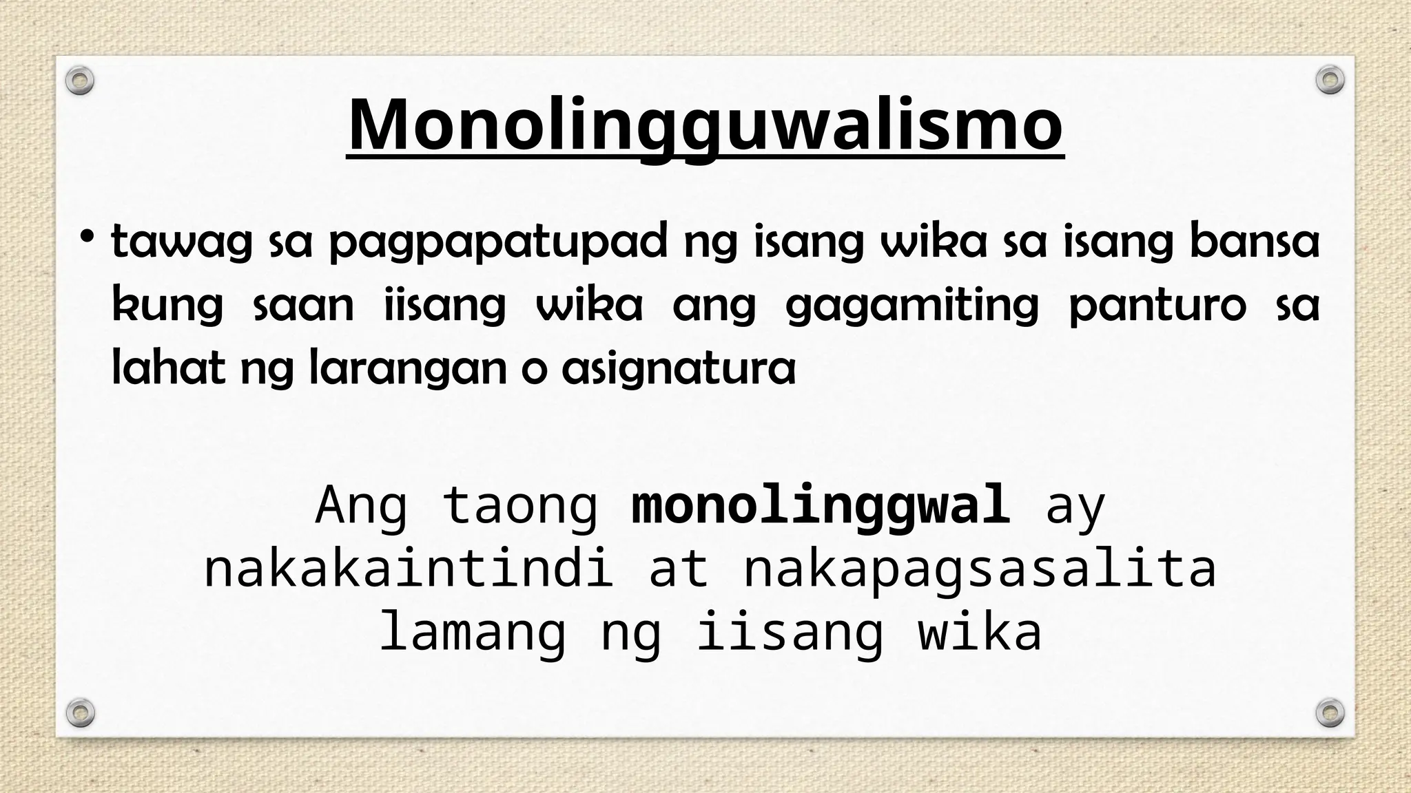 Monolingguwal, Bilingguwal, at Multiligguwal | PPTX