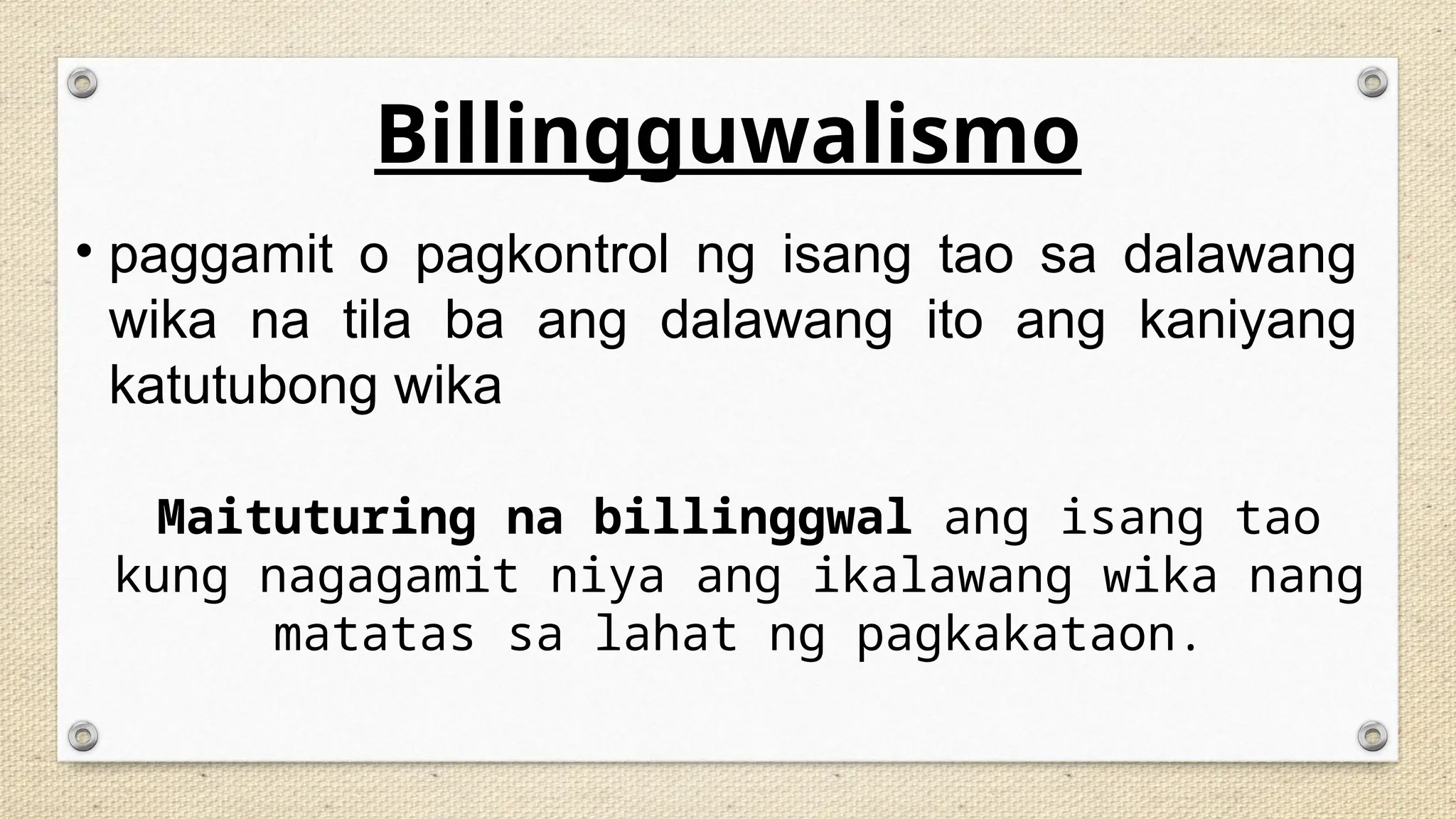 Monolingguwal, Bilingguwal, at Multiligguwal | PPTX