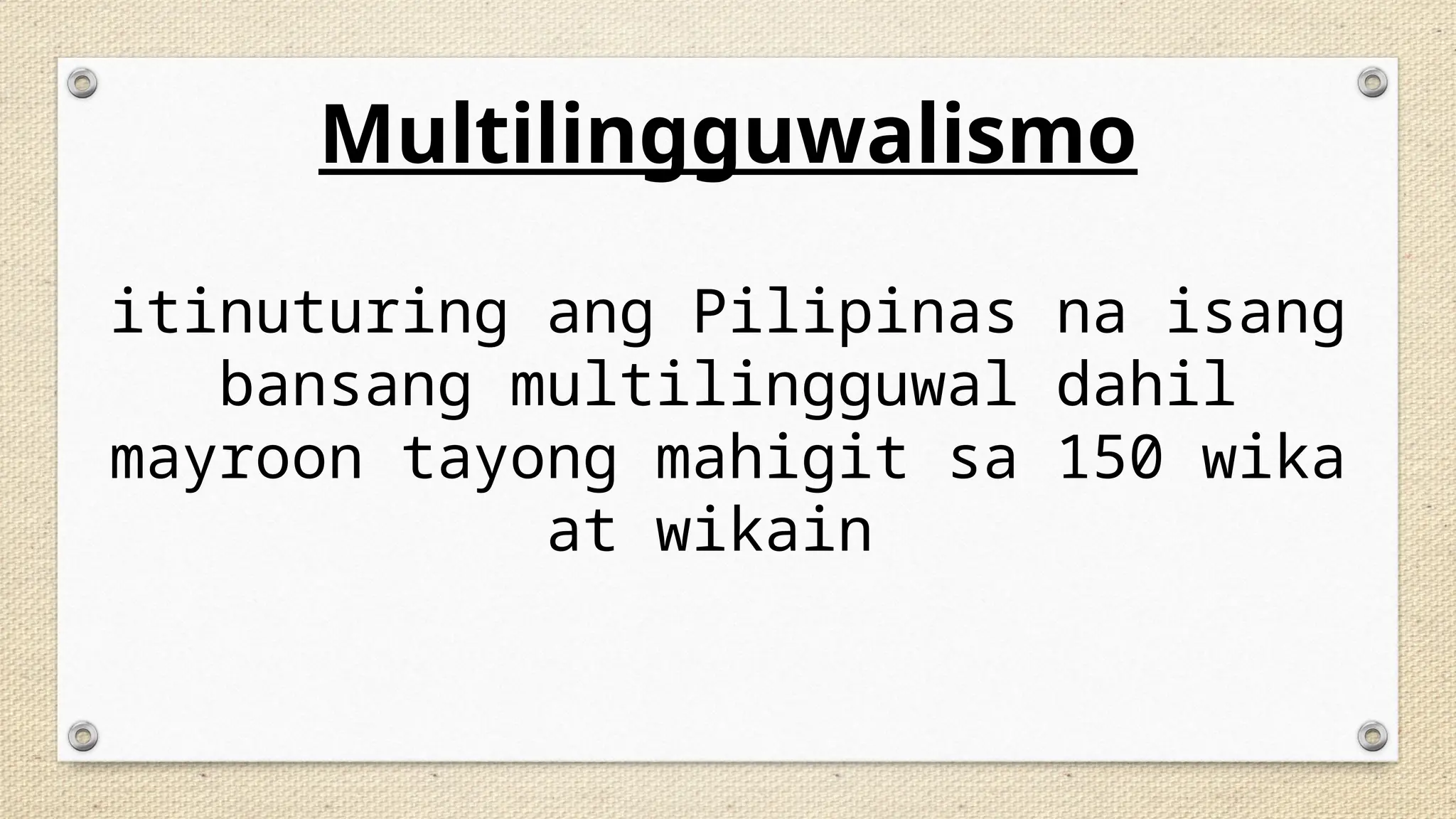 Monolingguwal, Bilingguwal, at Multiligguwal | PPTX