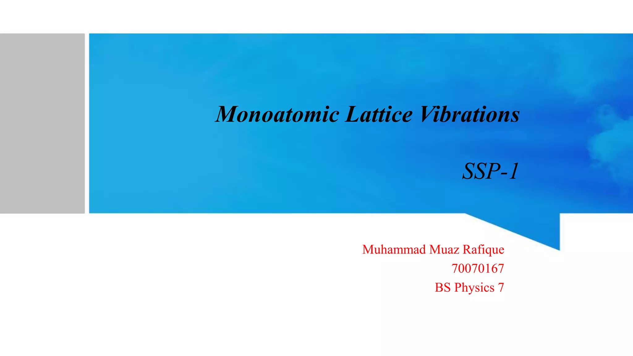 Monoatomic Lattice Vibrations.pptx