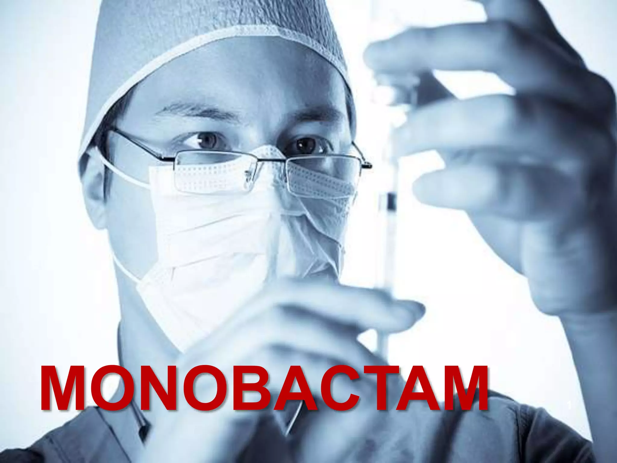 Monobactam antibiotics | PPTX