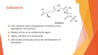 Monobactum | PPTX | Chemistry | Science